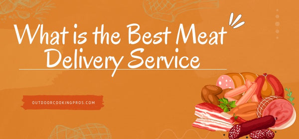 Best Meat Delivery Services [2022]: Delivered Straight to Your Door ...